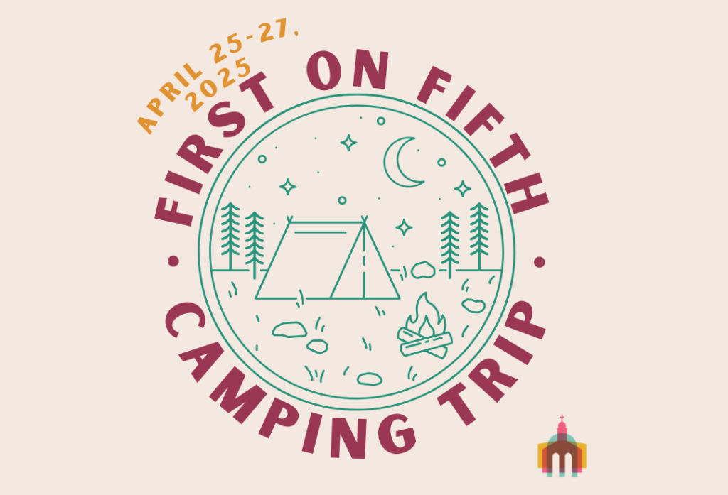 First on Fifth Camping Weekend - First Baptist on Fifth