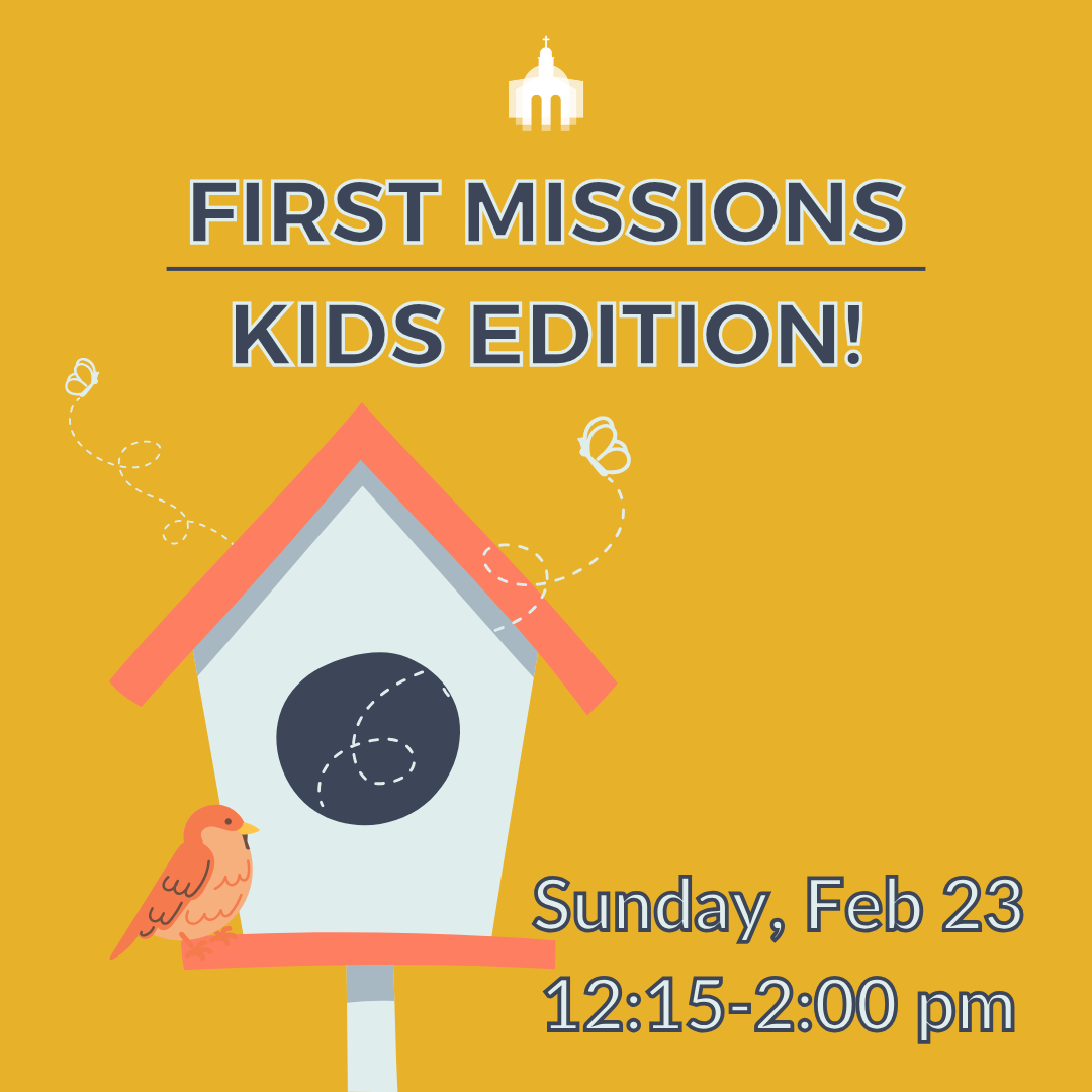 First Missions- Kids Edition! - First Baptist on Fifth